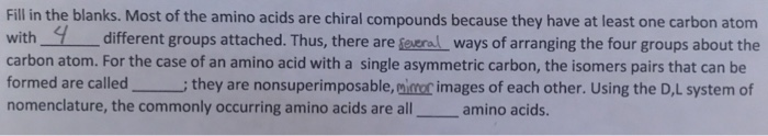 Solved Fill in the blanks. Most of the amino acids are | Chegg.com