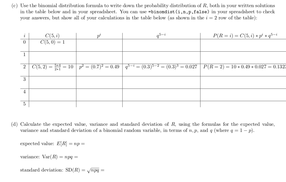 Solved (c) Use the binomial distribution formula to write | Chegg.com