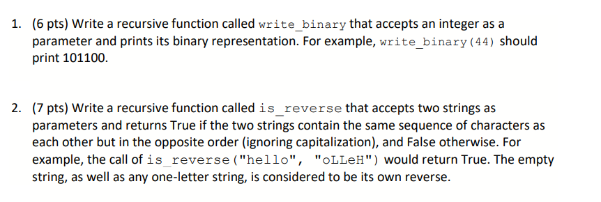 Solved 1. (6 pts) Write a recursive function called | Chegg.com