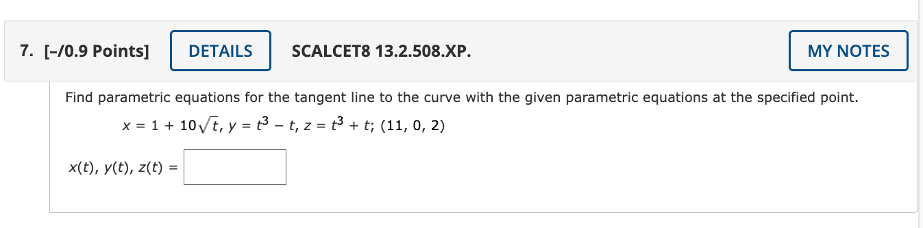 Solved /0.9 Points] SCALCET8 13.2.508.XP. Find parametric | Chegg.com