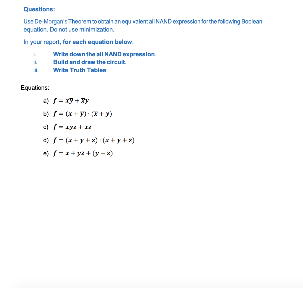 Solved Questions: Use De-Morgan's Theorem to obtain an | Chegg.com