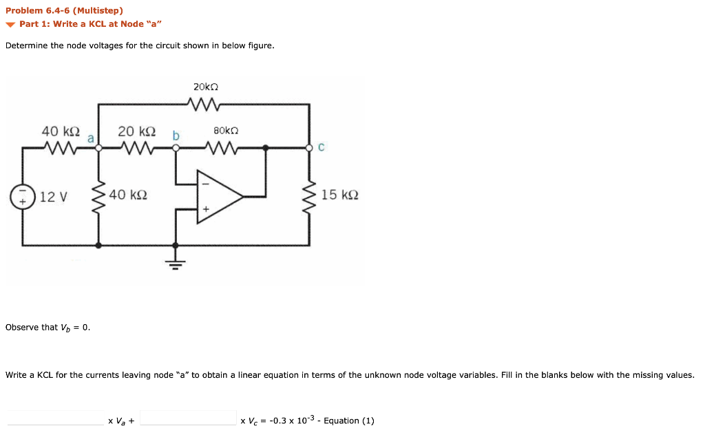 Solved Problem 6.4-6 (Multistep) ) Part 1: Write a KCL at | Chegg.com