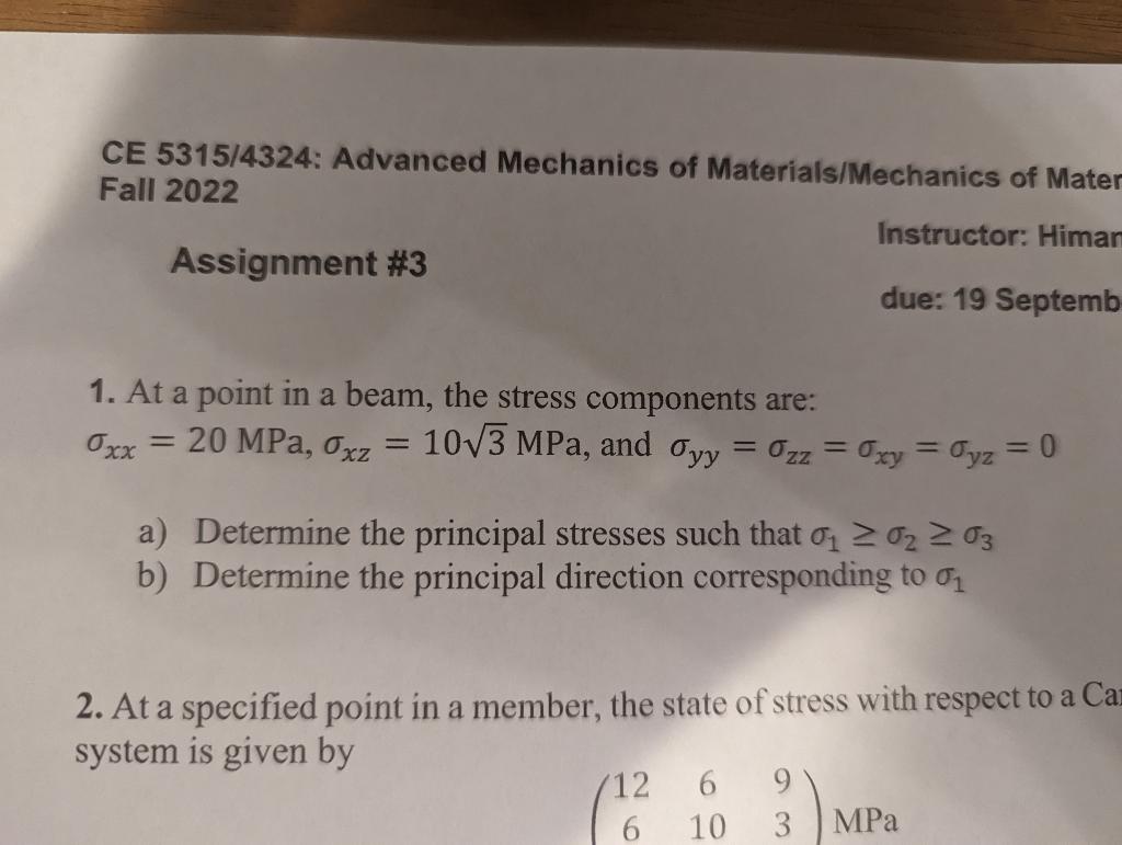 Solved 1. At a point in a beam, the stress components are: | Chegg.com