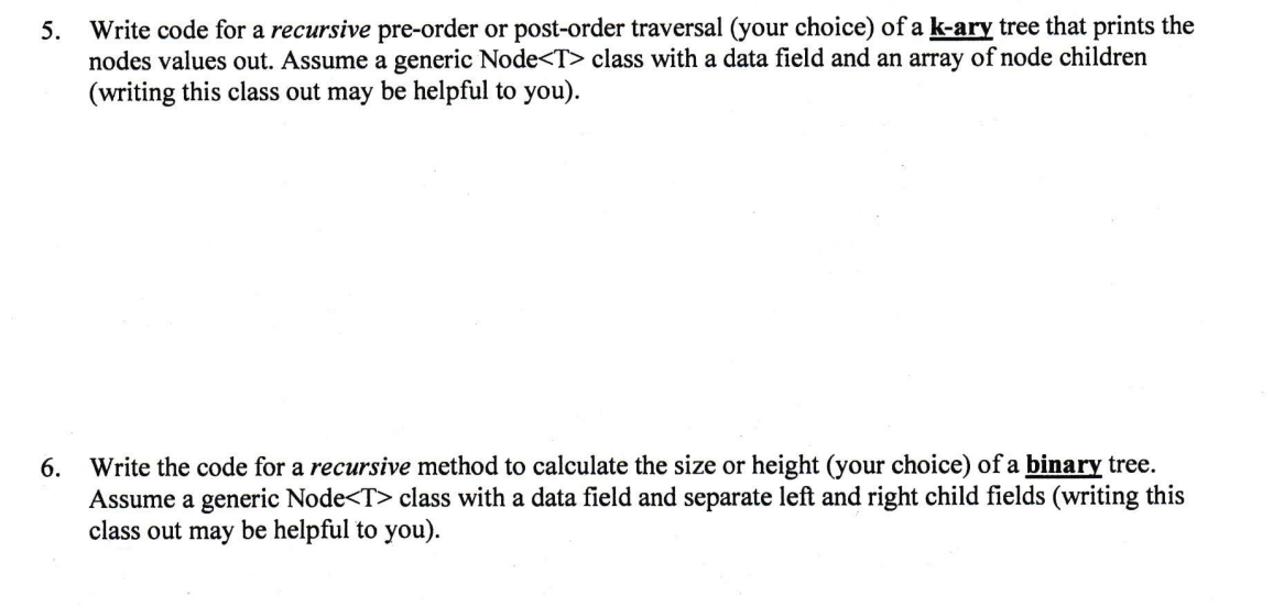 Solved 5. Write code for a recursive pre-order or post-order | Chegg.com