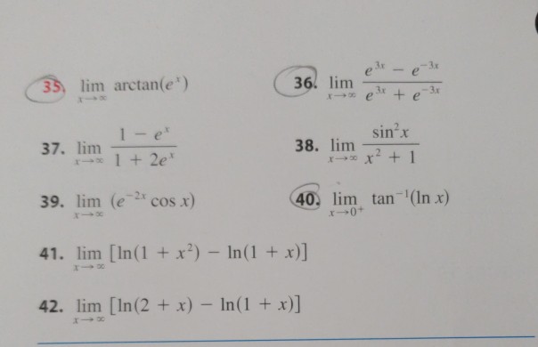 Solved 3x -3x 35, lim arctan(e) lim arctan(e') 36. lim sin x | Chegg.com