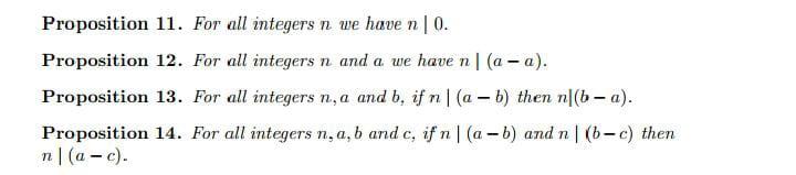 Solved Proposition 11. For all integers n we have n∣0. | Chegg.com