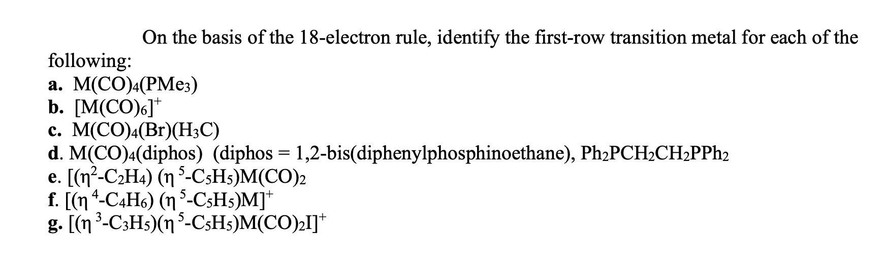 Solved On the basis of the 18-electron rule, identify the | Chegg.com