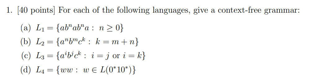 Solved [40 ﻿points] ﻿For each of the following languages, | Chegg.com