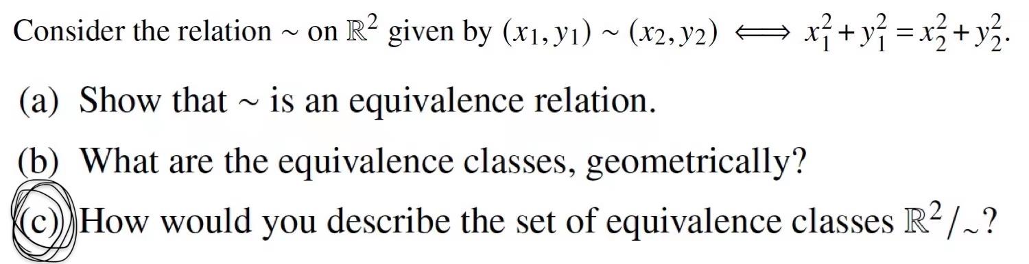 Solved Consider the relation ∼ on R2 given by | Chegg.com