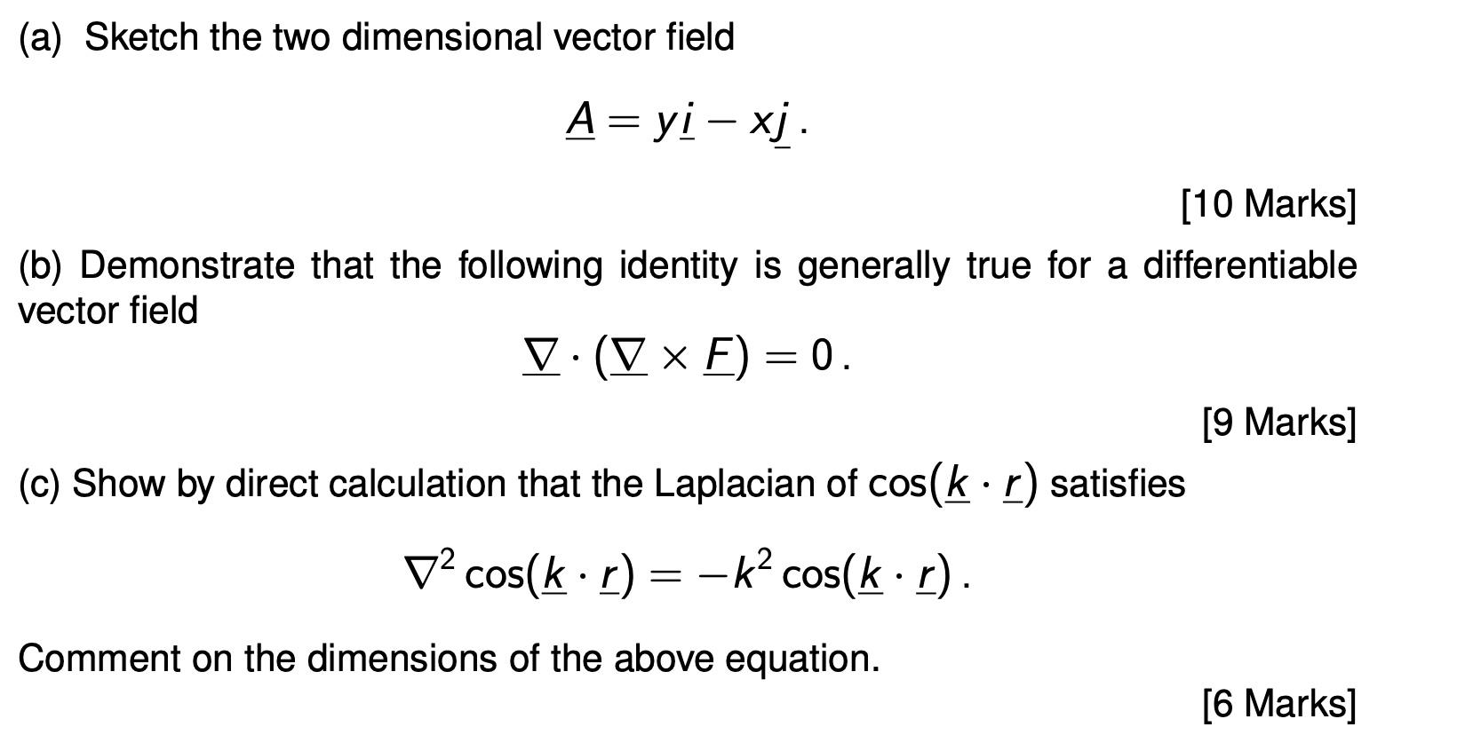 Solved (a) Sketch the two dimensional vector field A= yi – | Chegg.com
