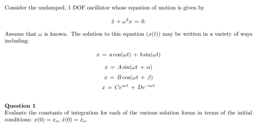 Solved Consider the undamped, 1 DOF oscillator whose | Chegg.com