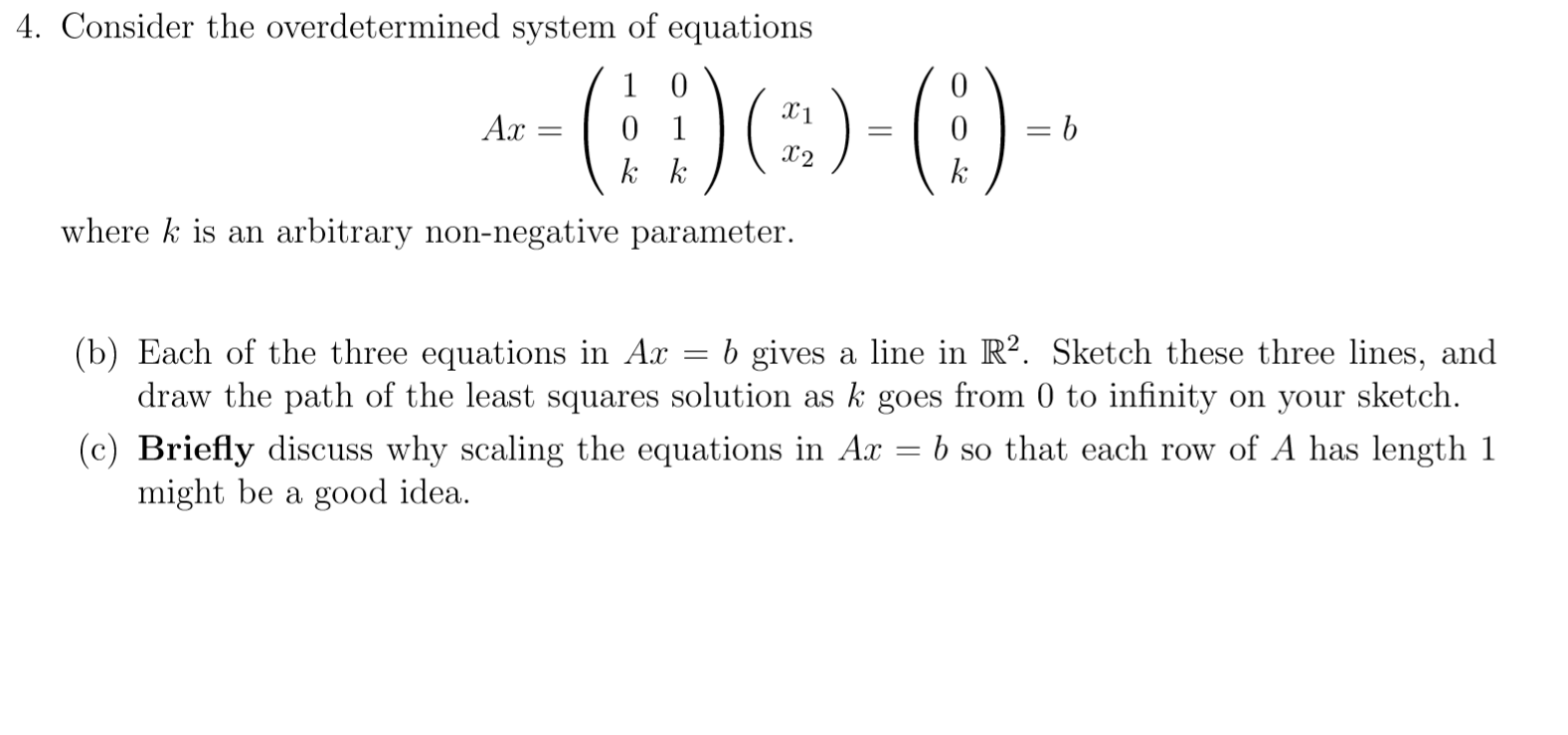 Solved 4. Consider the overdetermined system of equations Ах | Chegg.com