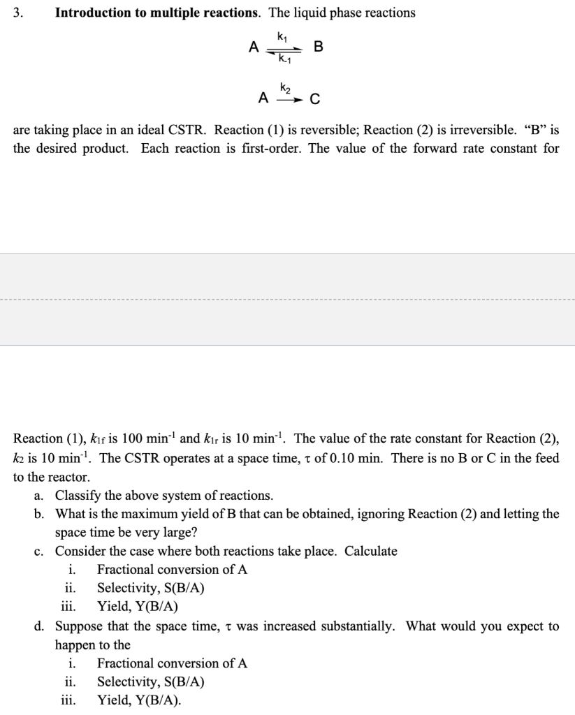 3. Introduction to multiple reactions. The liquid | Chegg.com