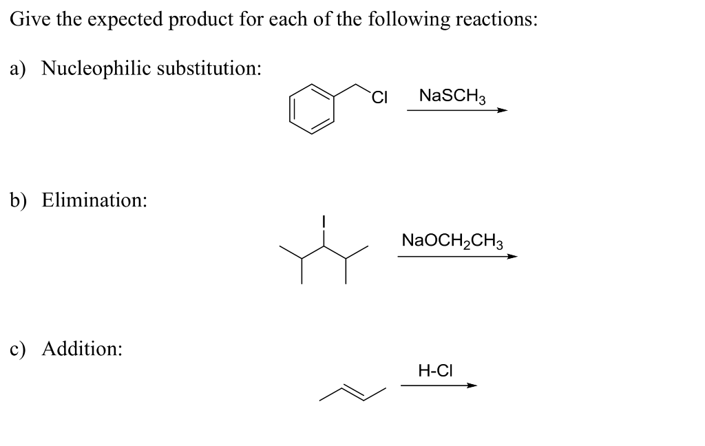 Solved Give the expected product for each of the following | Chegg.com
