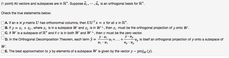 Solved (1 point) All vectors and subspaces are in R". | Chegg.com