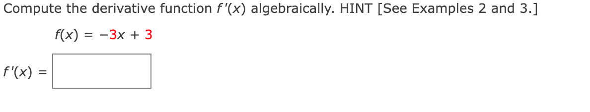 Solved Compute The Derivative Function F X ﻿algebraically