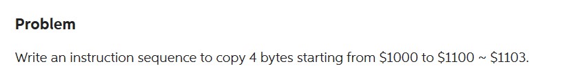 Solved Problem Write An Instruction Sequence To Copy 4 Bytes 