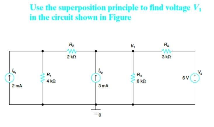 Solved Use the superposition principle to find voltage V1 in | Chegg.com