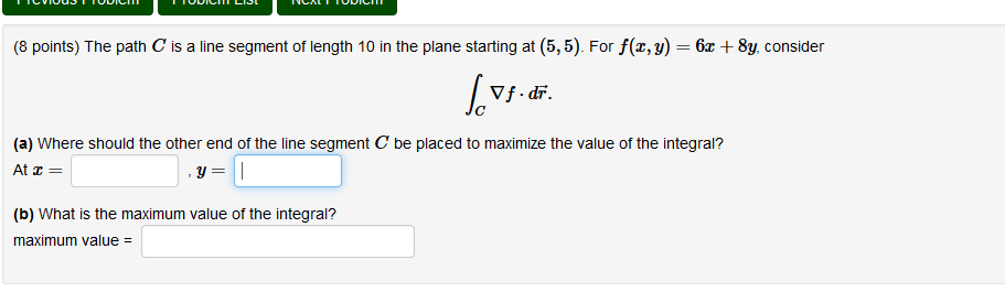 Solved The path C is a line segment of length 10 in the | Chegg.com