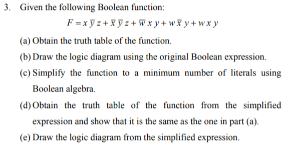 Solved 3. Given the following Boolean function: F = x y z + | Chegg.com