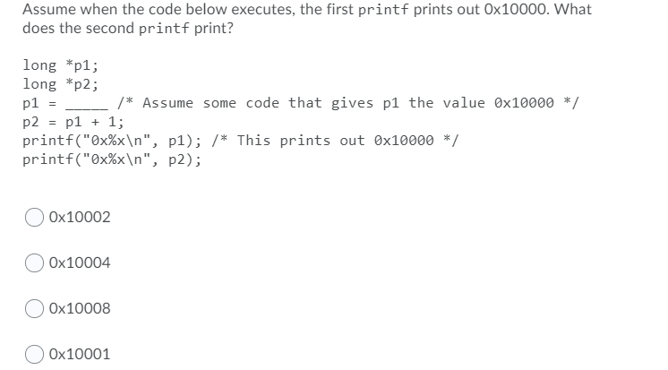 Solved Assume when the code below executes, the first printf | Chegg.com