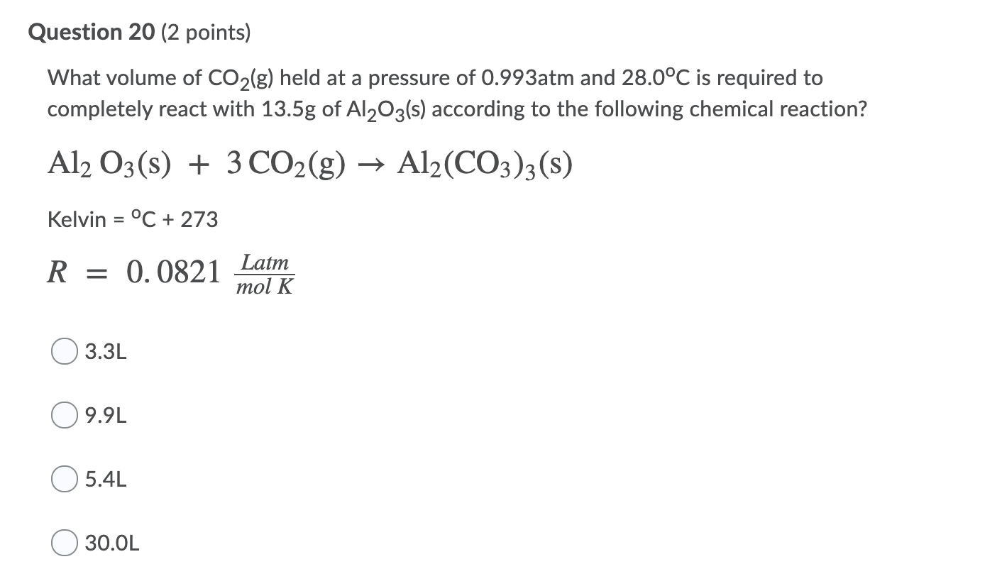 Solved Question 20 (2 points) What volume of CO2(g) held at | Chegg.com