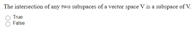 Solved The Intersection Of Any Two Subspaces Of A Vector