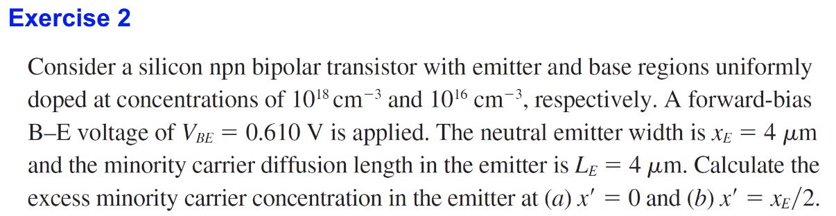 Solved Consider a silicon npn bipolar transistor with | Chegg.com
