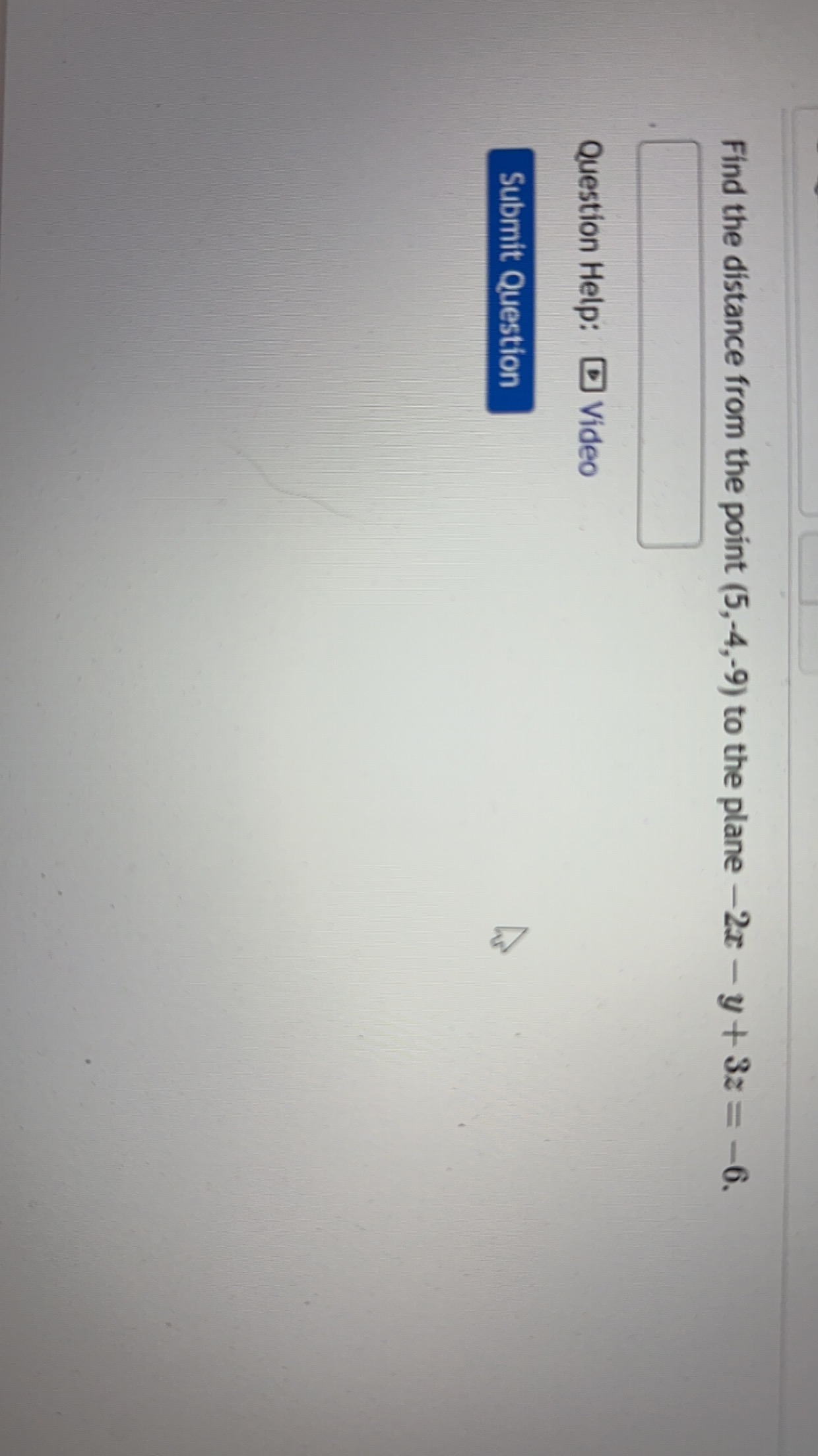 Solved Find the distance from the point (5,−4,−9) to the | Chegg.com