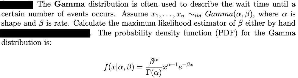 [Solved]: The Gamma distribution is often used to describe