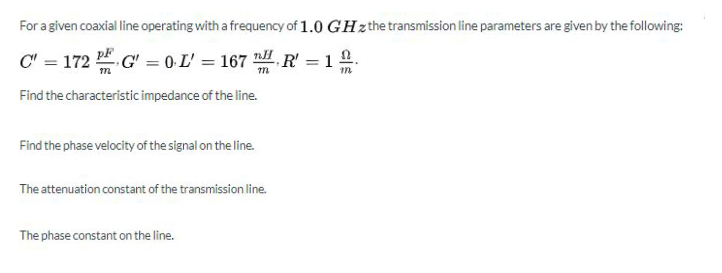 Solved For a given coaxial line operating with a frequency | Chegg.com