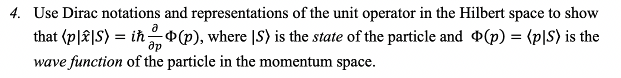 Solved 4. Use Dirac notations and representations of the | Chegg.com