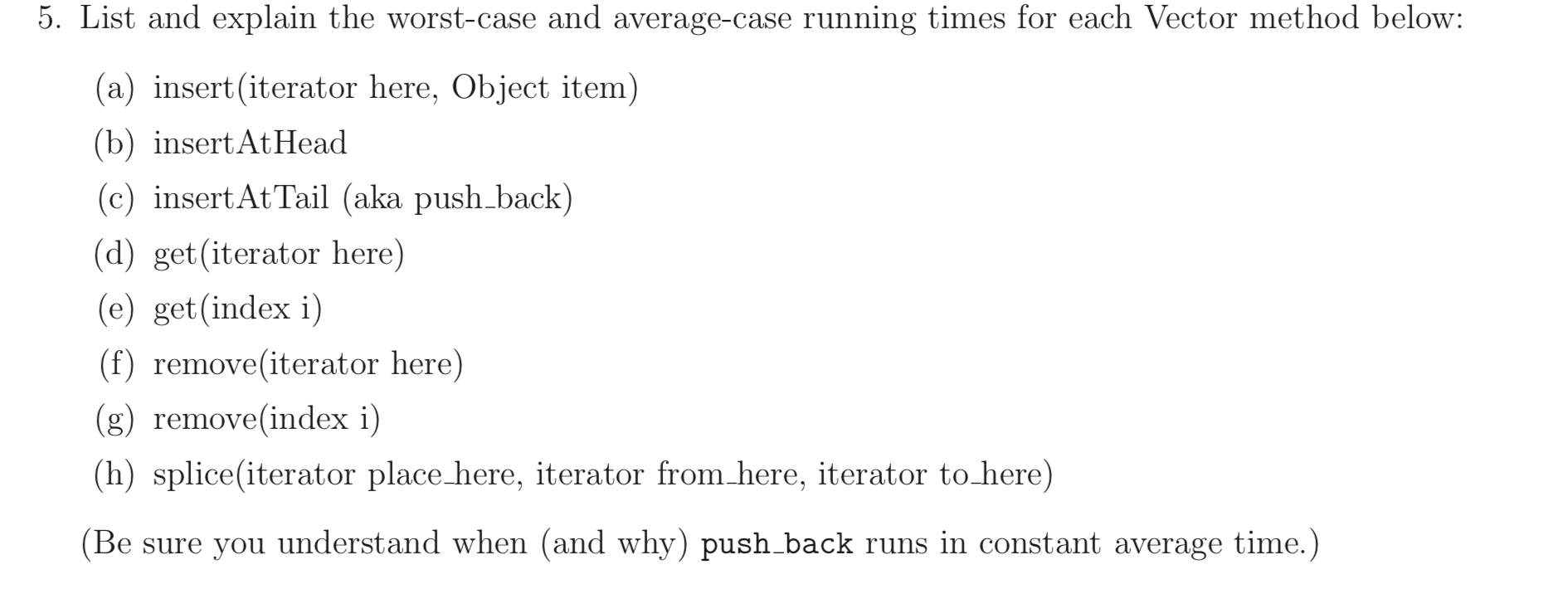 5. List and explain the worst-case and average-case | Chegg.com