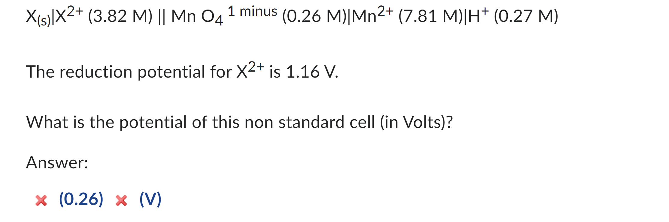 Solved X(s)∣X2+(3.82M)∥MnO41 minus | Chegg.com