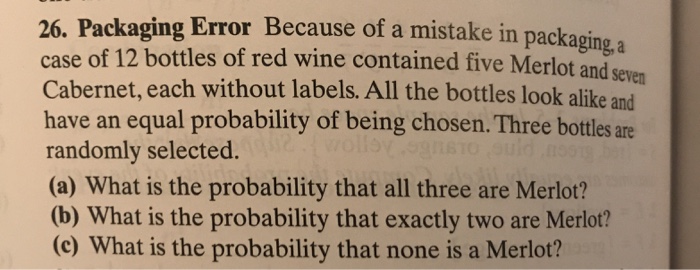Solved 26. Packaging Error Because of a mistake in packaging | Chegg.com