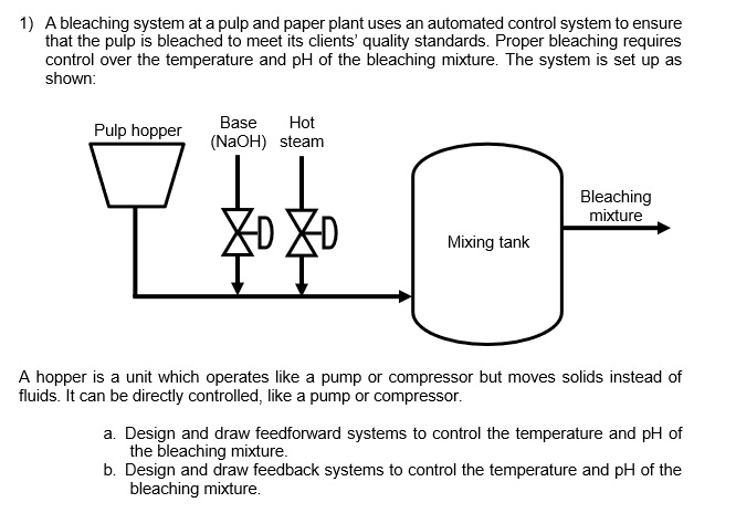 1) A bleaching system at a pulp and paper plant uses | Chegg.com