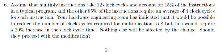 Solved 6. Assume that multiply instructions take 12 clock | Chegg.com