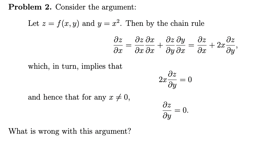 Solved Problem 2. Consider the argument: Let z=f(x,y) and | Chegg.com