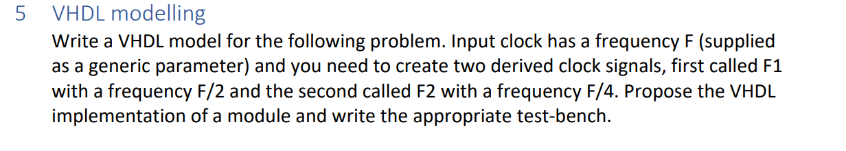 Solved 5 VHDL modelling Write a VHDL model for the following | Chegg.com