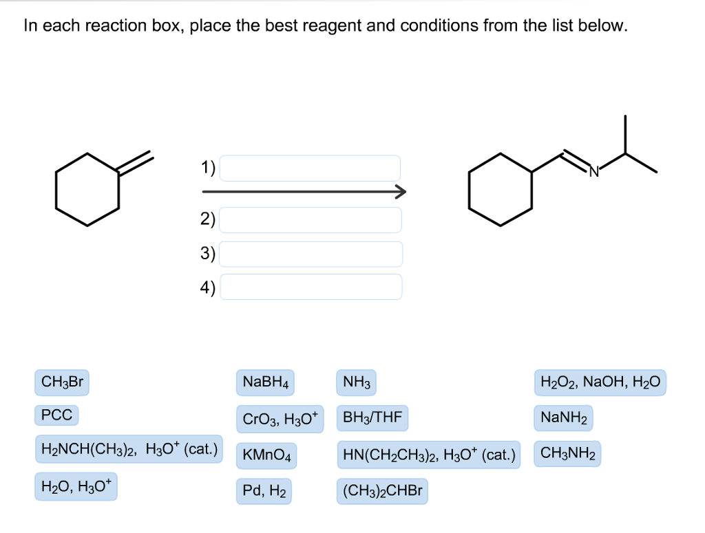 Solved In each reaction box, place the best reagent and | Chegg.com
