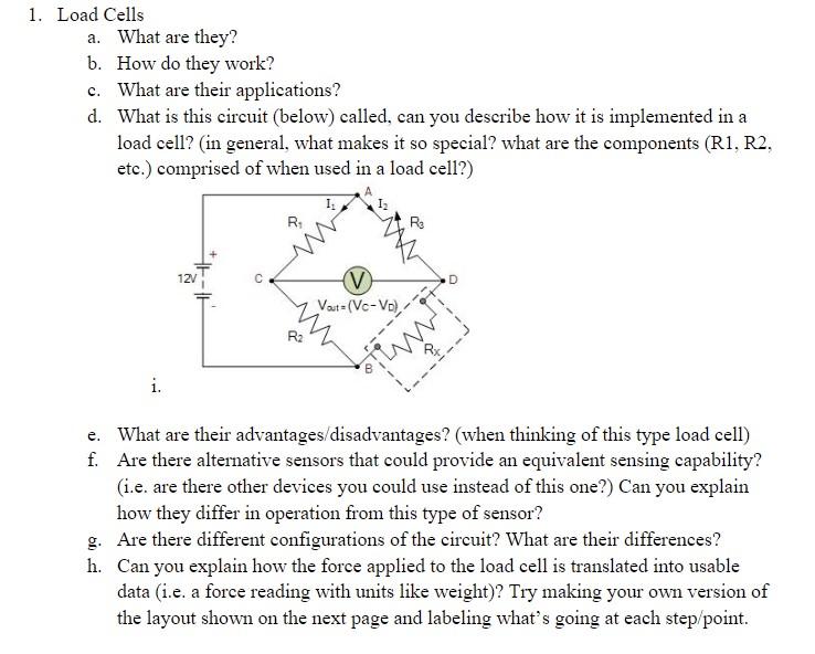 1. Load Cells a. What are they? b. How do they work? | Chegg.com