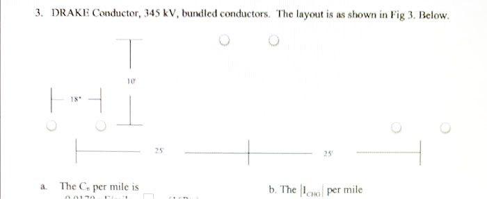 3. DRAKE Conductor, 345 kV, bundled conductors. The | Chegg.com
