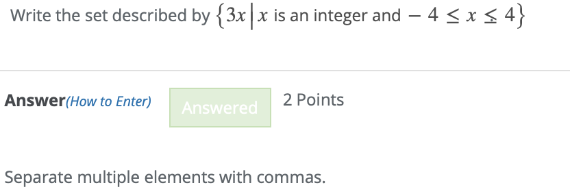 Solved Write the set described by {3x | x is an integer and | Chegg.com