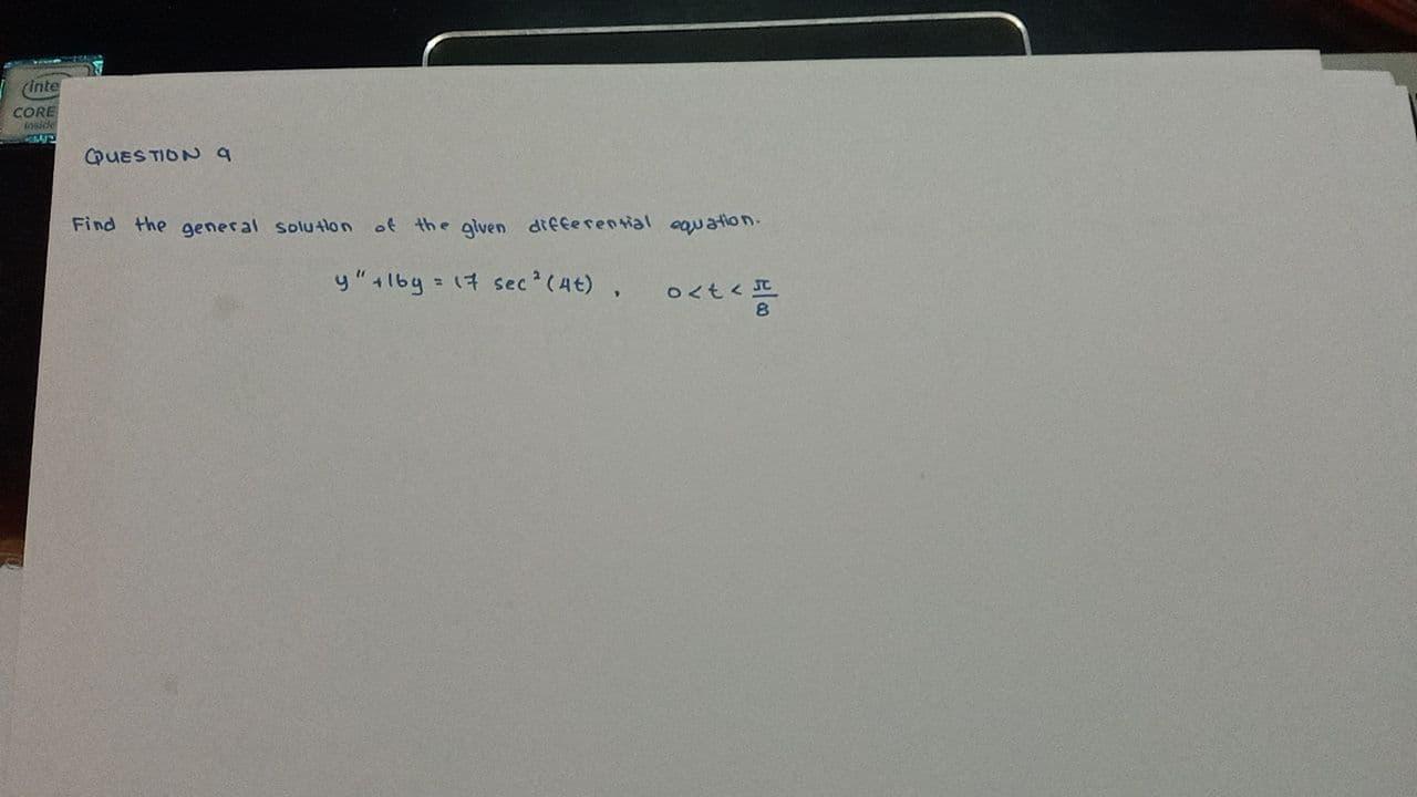 Solved inte CORE QUESTION 4 Find the general solution of the | Chegg.com