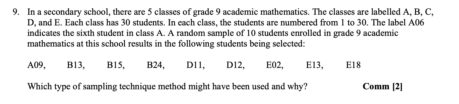 Solved 9. In a secondary school, there are 5 classes of | Chegg.com