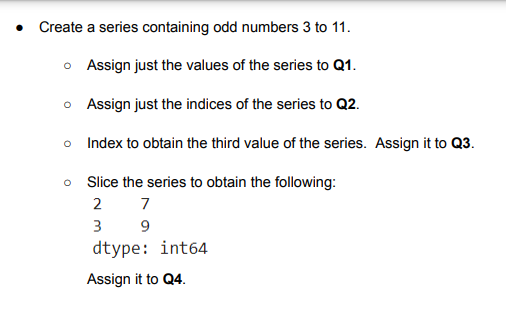 Solved Create a series containing odd numbers 3 to 11. | Chegg.com Solved Create a series containing odd numbers 3 to 11. | Chegg.com