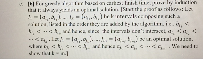 Solved c. [6] For greedy algorithm based on earliest finish | Chegg.com