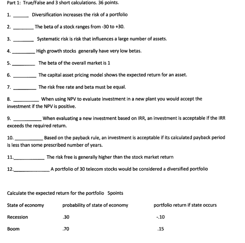 Solved Part 1: True/False and 3 short calculations. 36 | Chegg.com