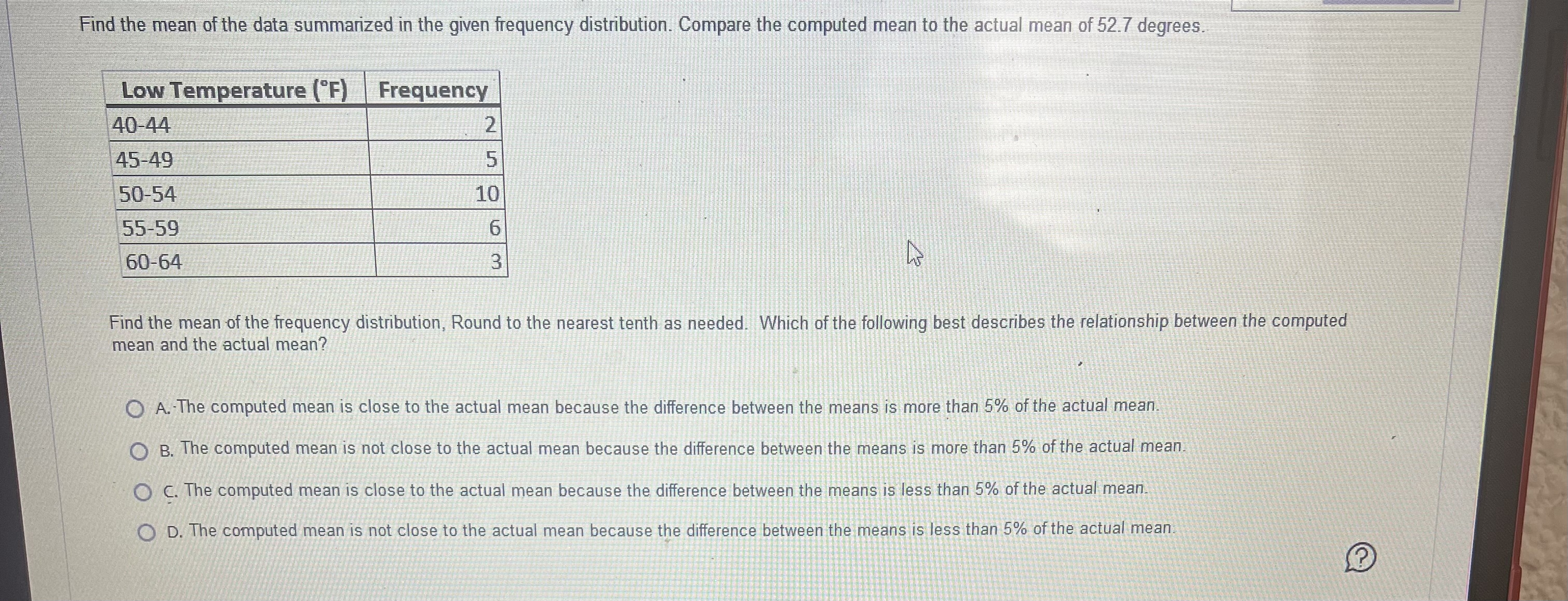 Solved Find The Mean Of The Frequency Distribution Round To