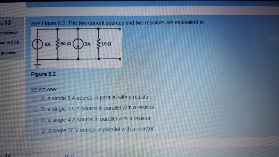 Solved n 13 See Figure 8.2. The two current sources and two | Chegg.com